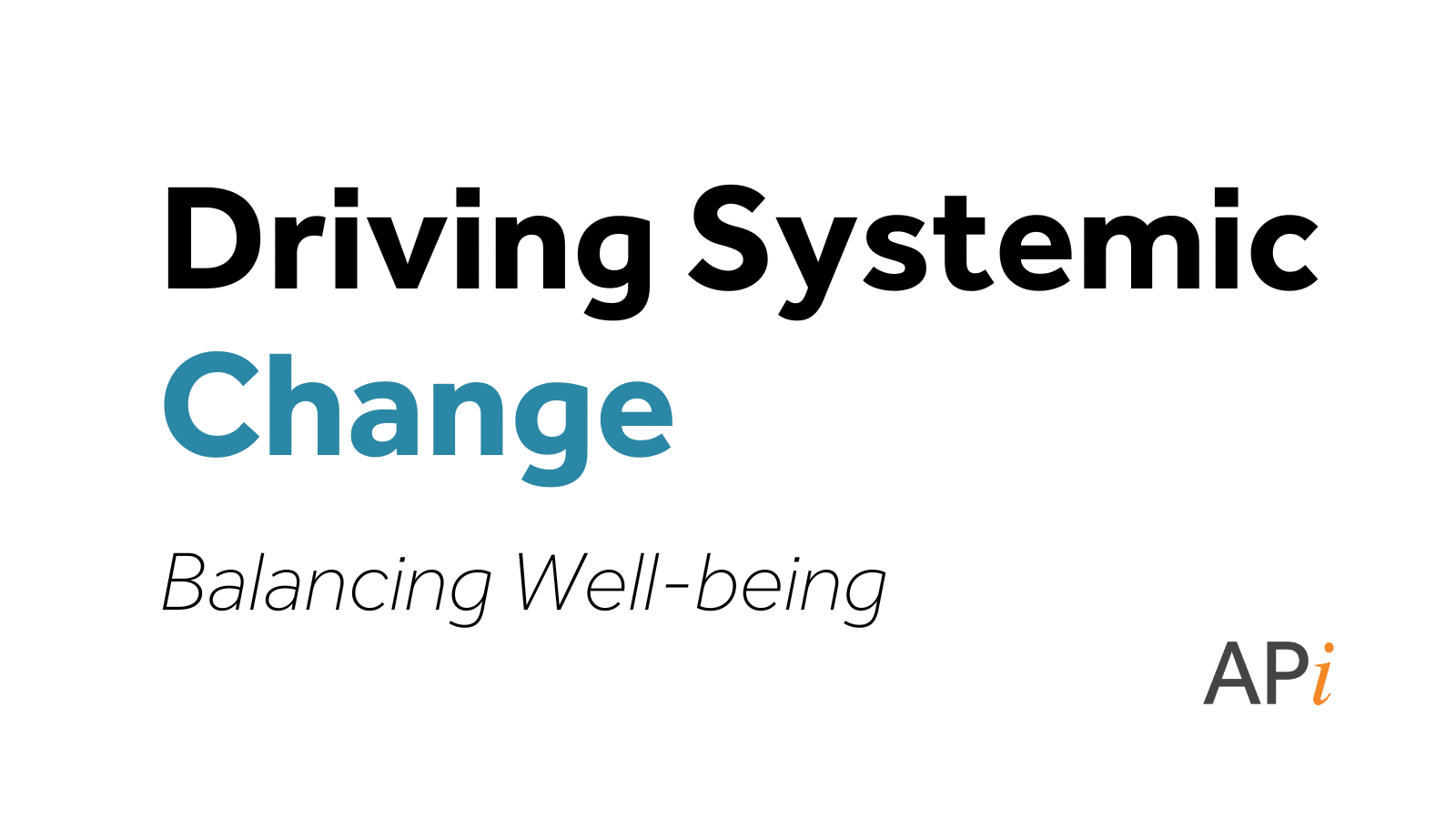 Driving systemic change one behavior at a time - American Press Institute